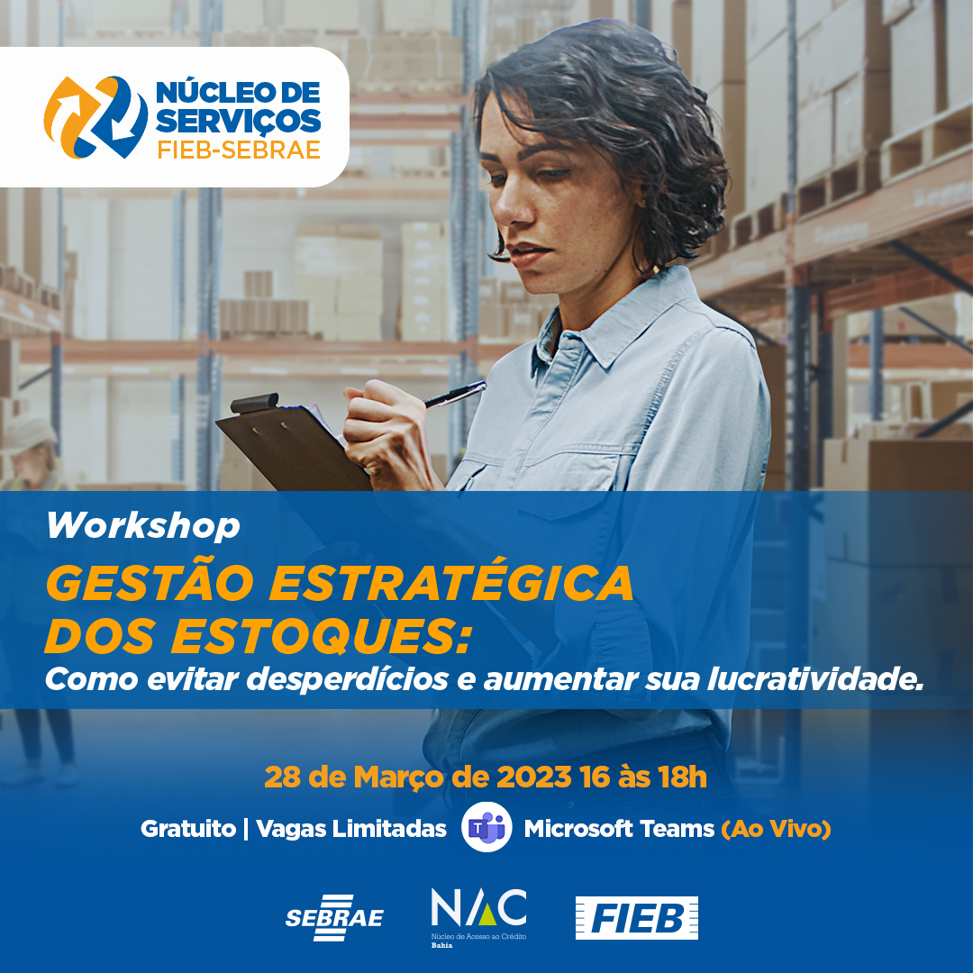 Workshop “Gestão Estratégica dos Estoques: Como evitar Desperdícios e Aumentar sua Lucratividade ...